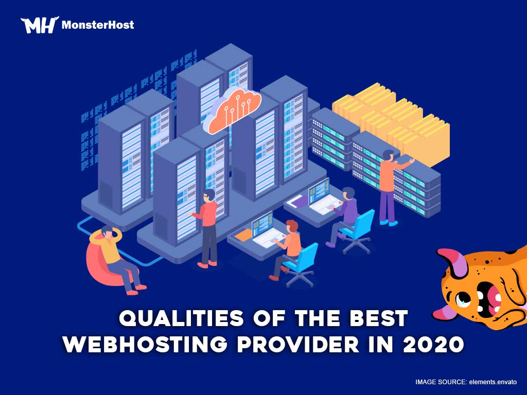 9 Qualities Of The Best Webhosting Provider For Today - Monsterhost