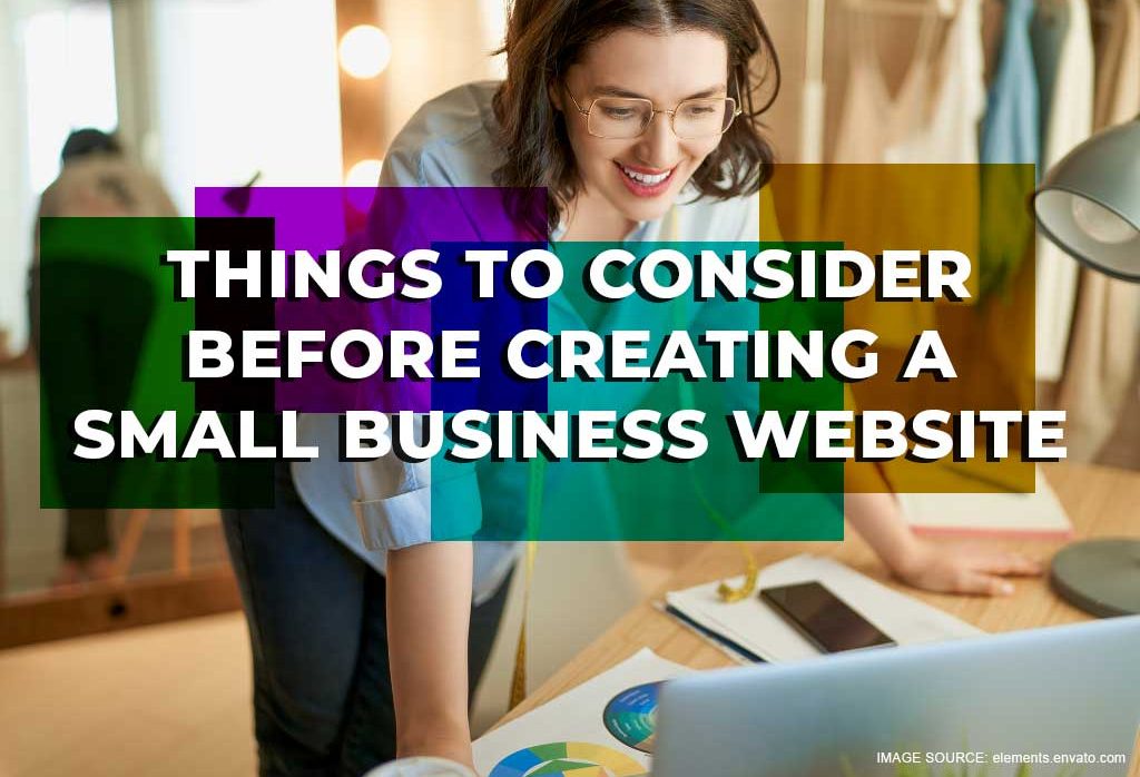 8 Things To Consider Before Creating Small Business Website