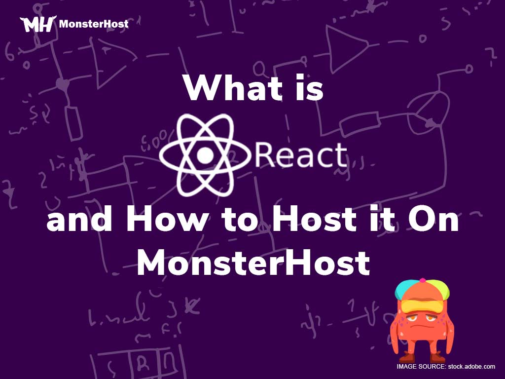 What Is React & How To Host It On Monsterhost - Monsterhost