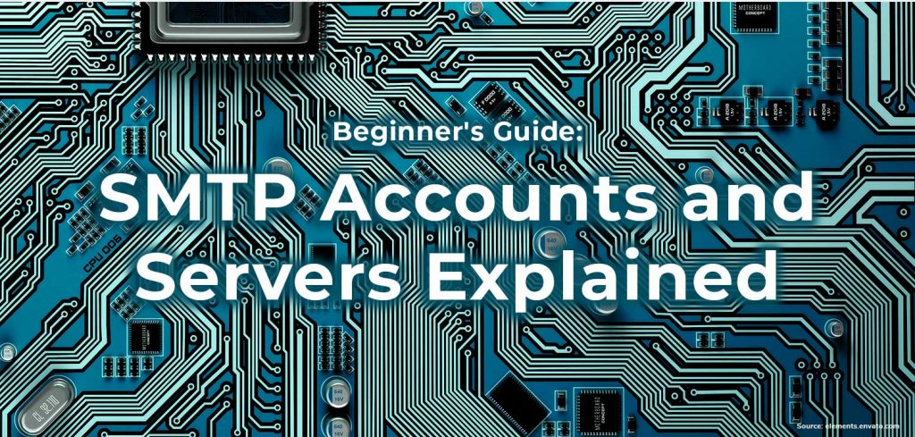 SMTP Accounts And Servers Explained - Monsterhost