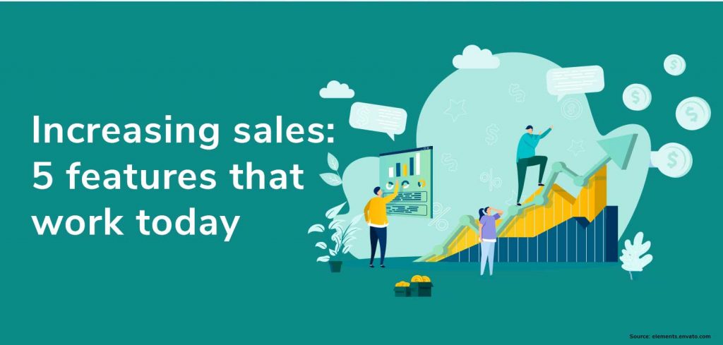 Increasing Sales: 5 Features That Work Today - Monsterhost